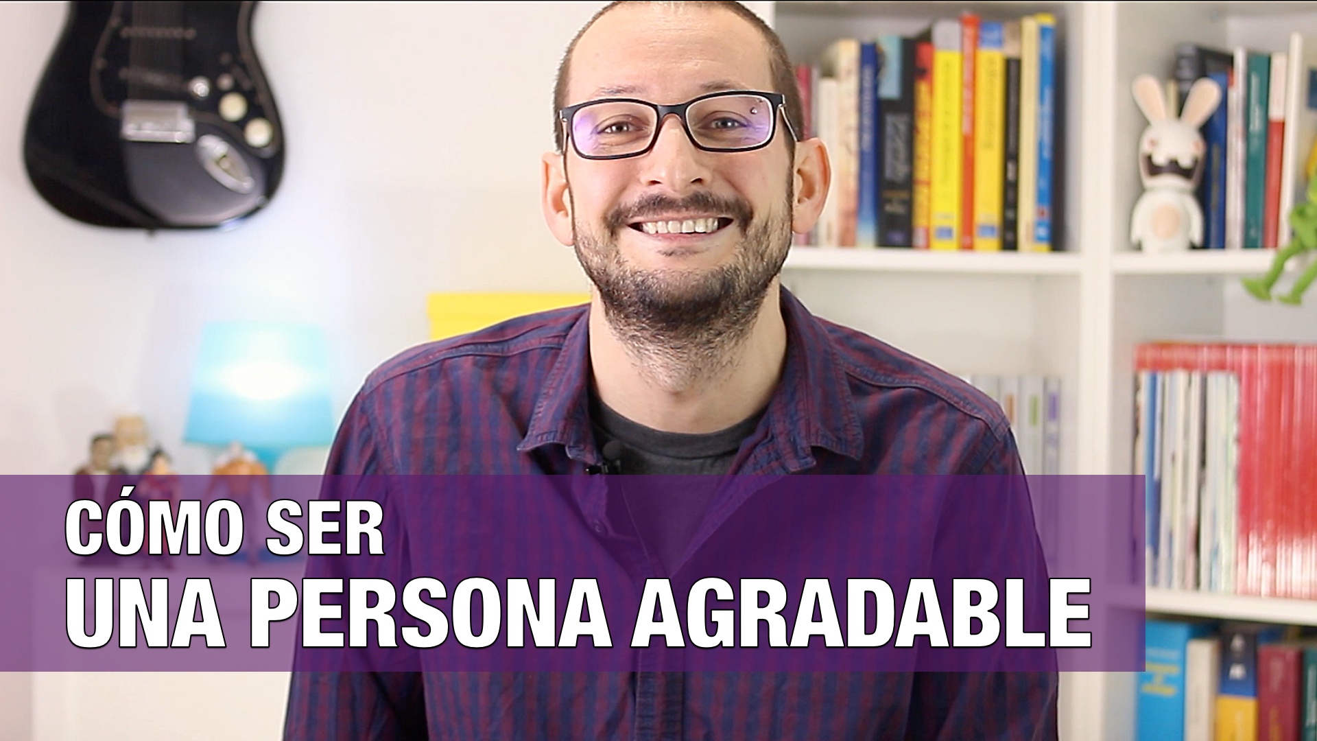 Cómo ser una persona agradable | Vídeo