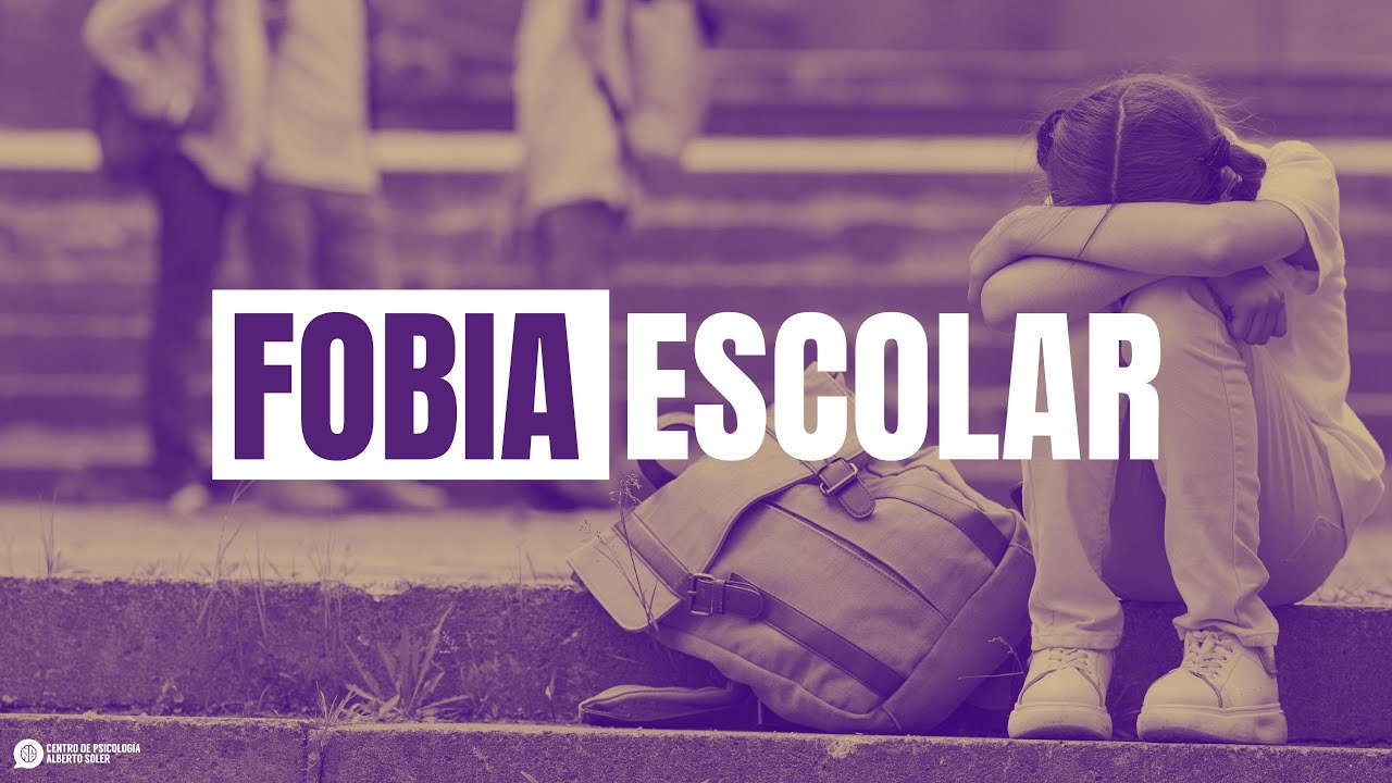 Fobia escolar: qué es y cómo superarla